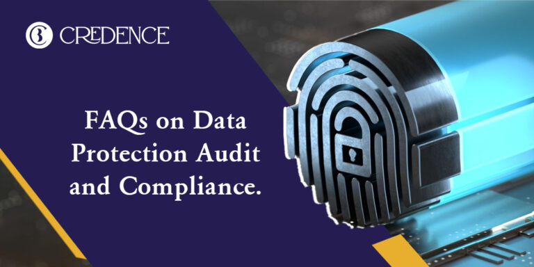 FAQs on Data Protection Audit and Compliance - Credence Law